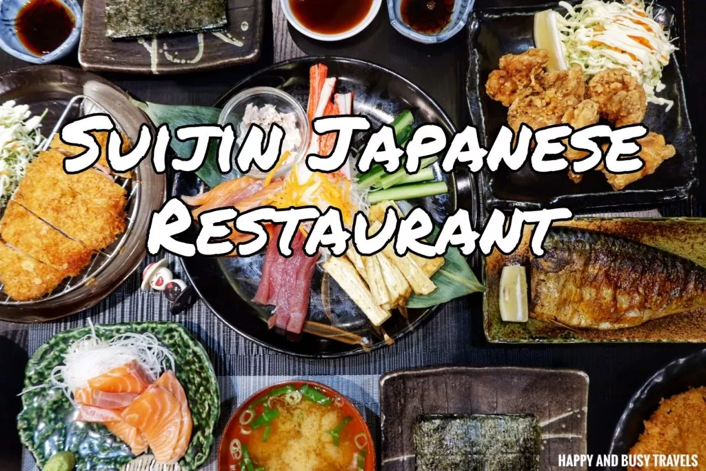 Suijin Japanese Restaurant 酔仁 - Happy and Busy Travels