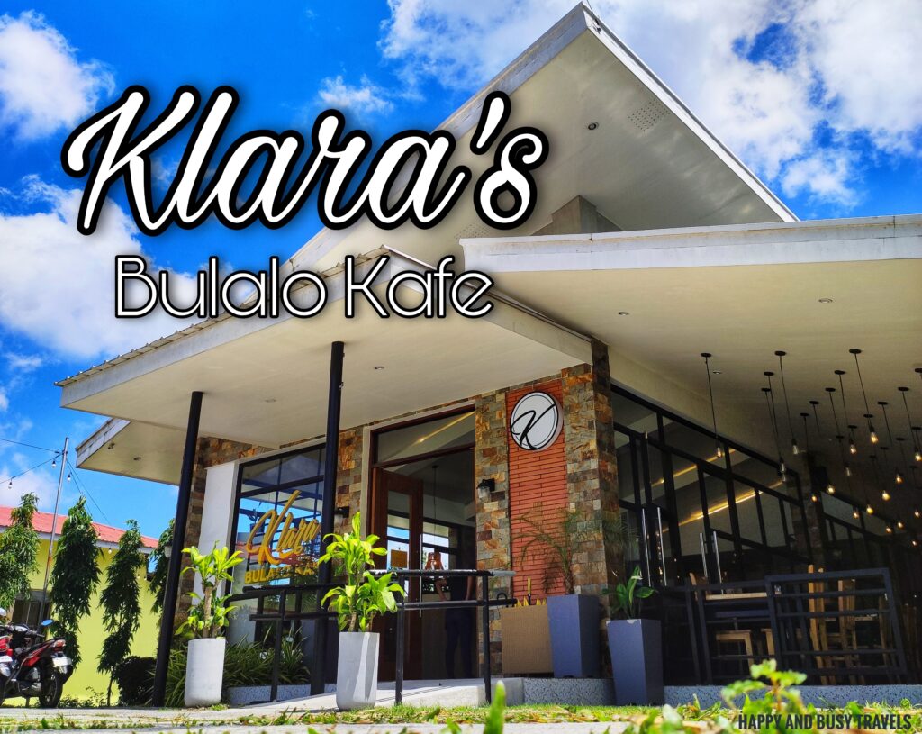 Klara's Bulalo Kafe - Happy and Busy Travels