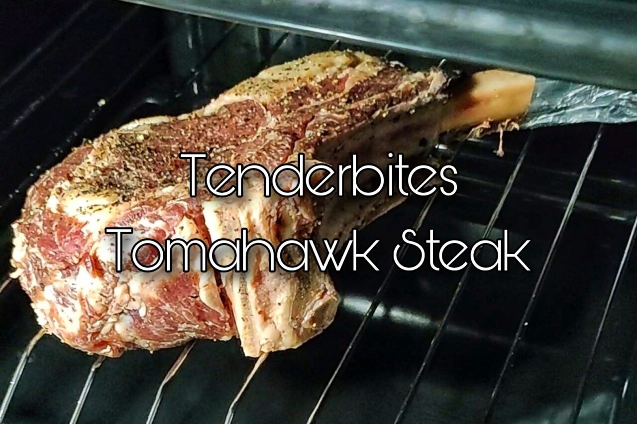 Tenderbites Tomahawk Steak - Happy and Busy Travels