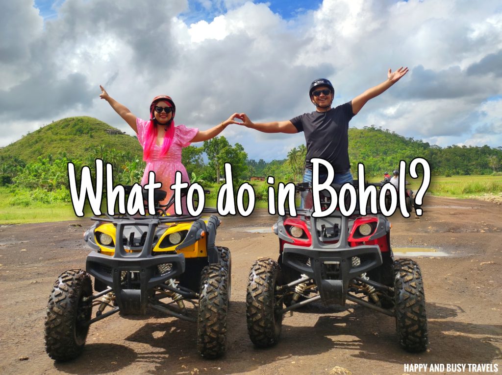 What to do in Bohol? - Happy and Busy Travels