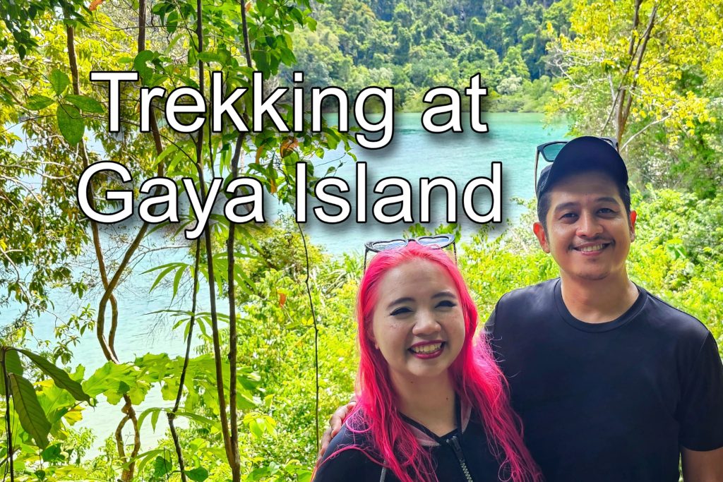 Trekking at Gaya Island - Happy and Busy Travels